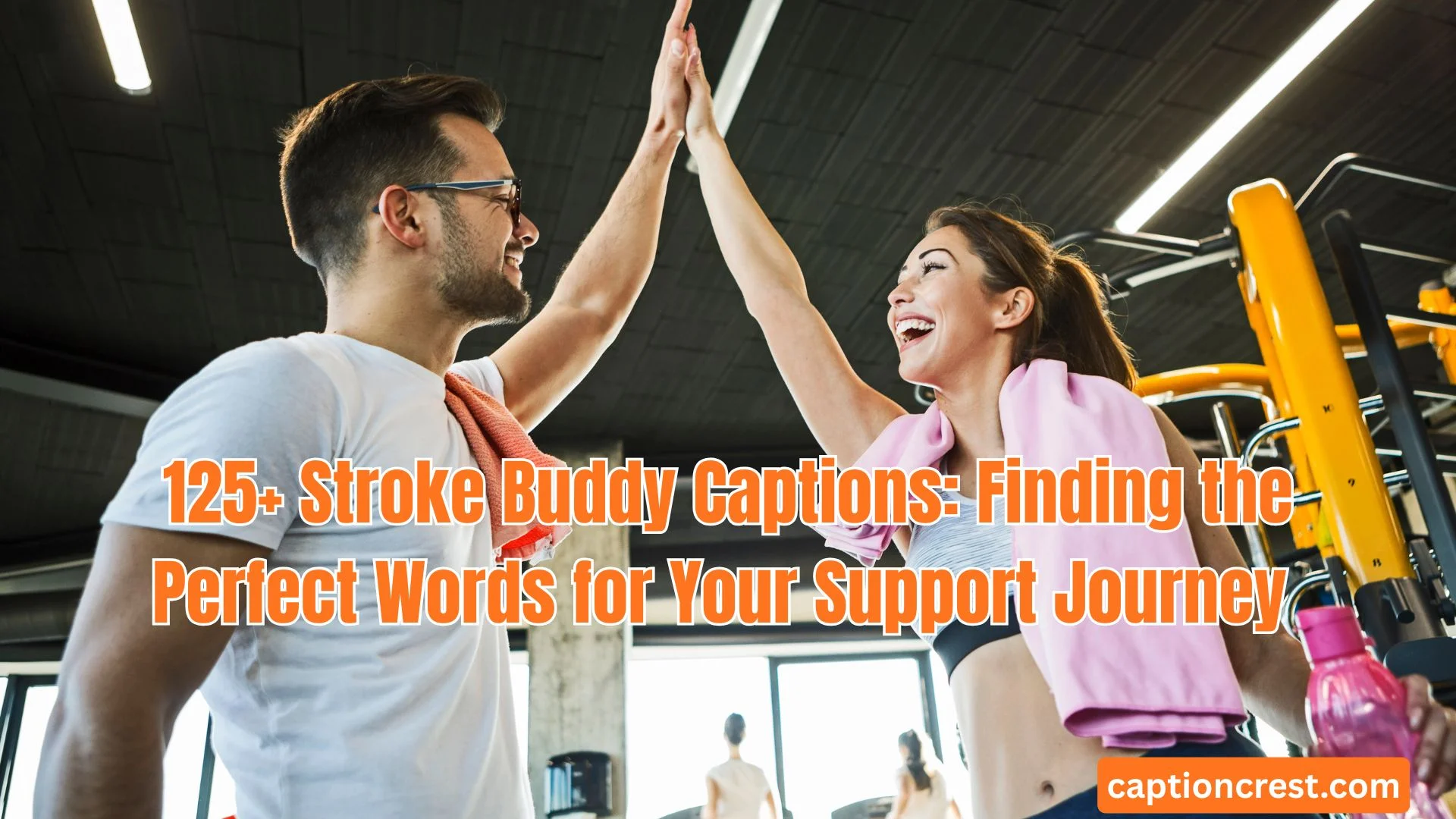 150+ Stroke Buddy Captions: Heartfelt & Powerful Messages