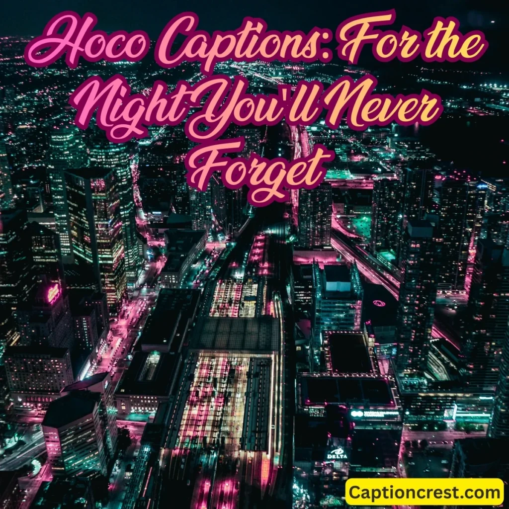 Best Hoco Captions & 400+ Instagram Phrases for 2026